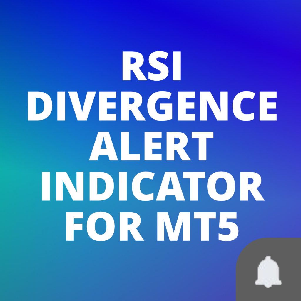 RSI Divergence Alert Indicator for MT5 - Trading Heroes Store